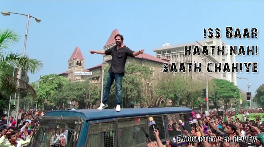 Akshay Kumar's "Gabbar Is Back" Trailer Review: Mind Blowing